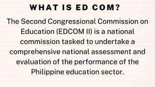 PHILIPPINE EDUCATION SYSTEM AFTER ED COM | PPTX