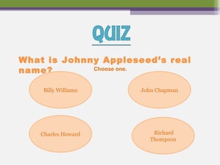Educ 214 Johnny Appleseed Power Point | PPT