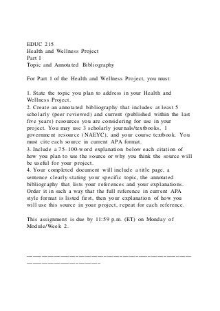 EDUC 215Health and Wellness Project Part 1Topic and Annotate | DOCX