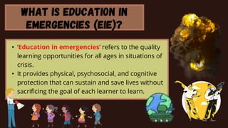 EDUC27-EDUCATION IN EMERGENCIES.pptx