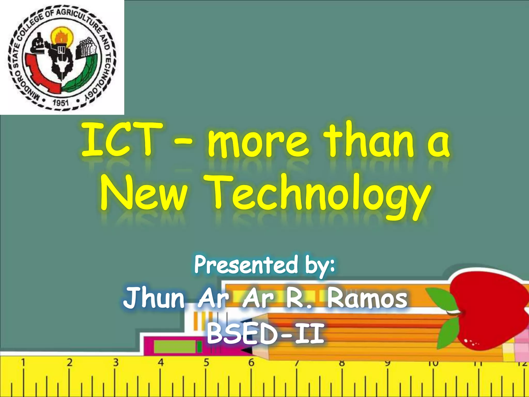 ICT More than a New Technology | PPTX