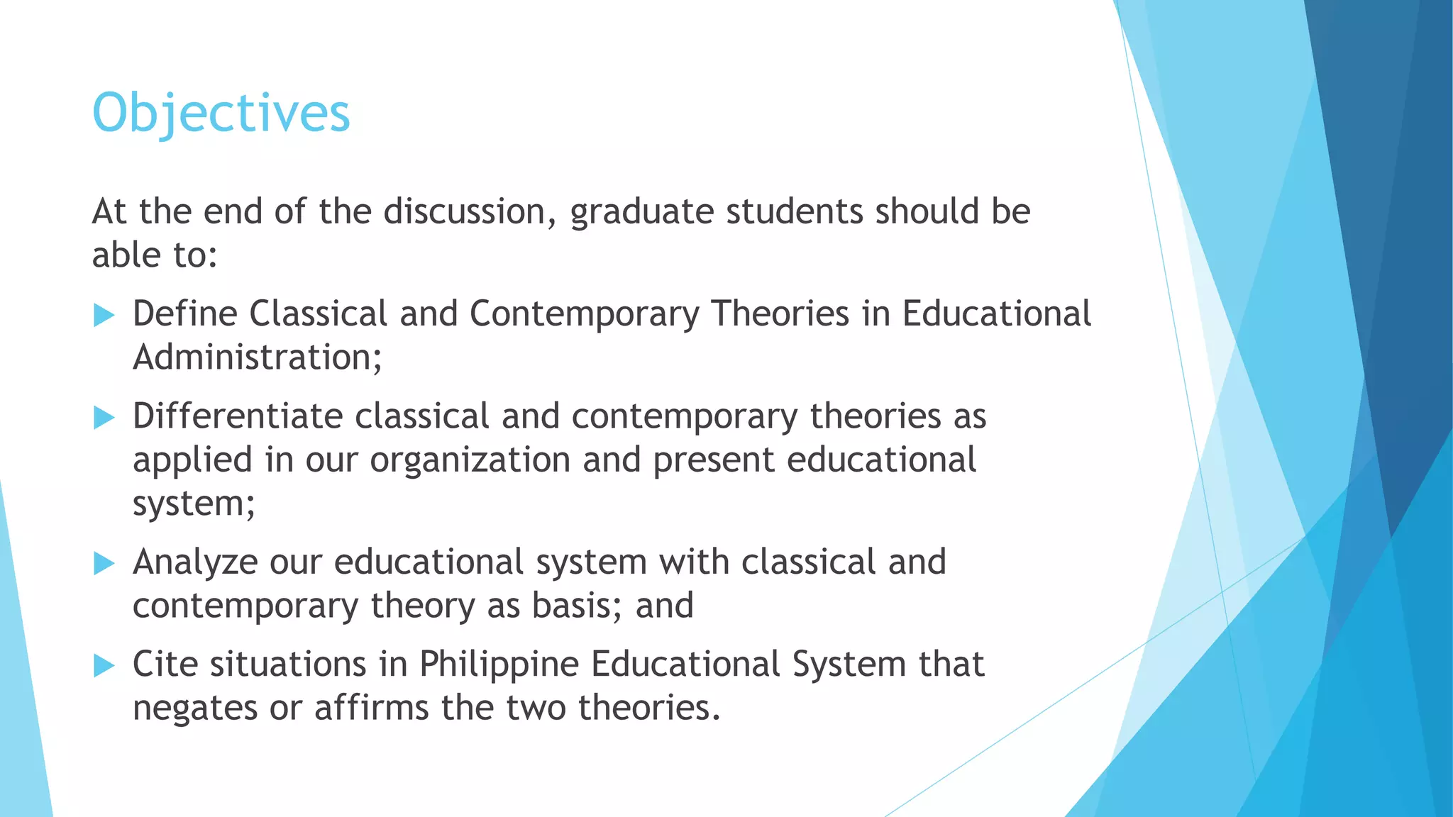 classical and contemporary theory of educational administration | PPTX