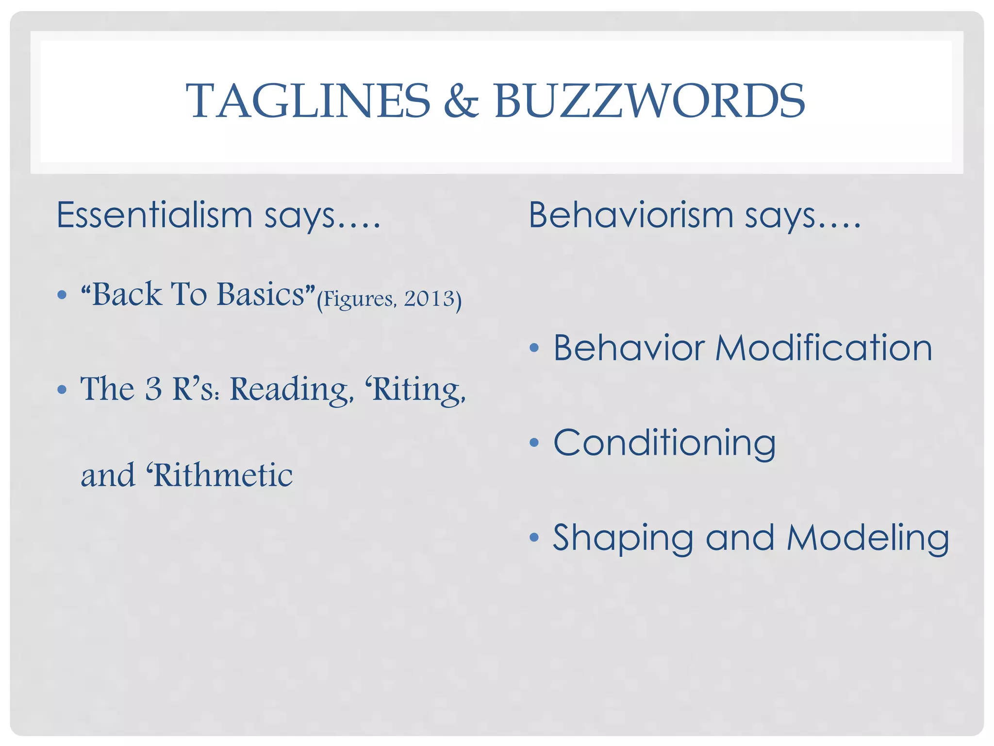Behaviorism vs. Essentialism Educational Philosophies Teaching Tool | PPTX