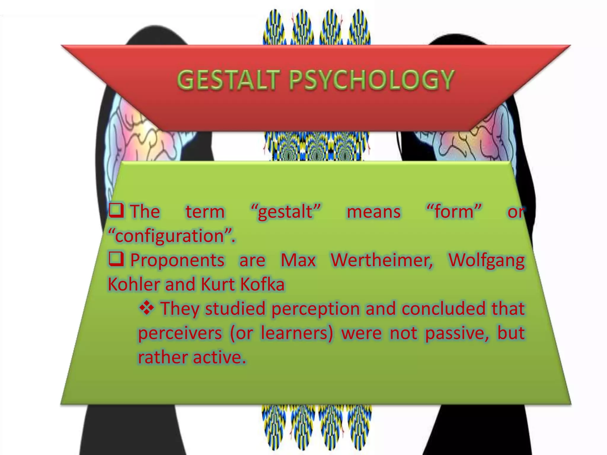 Gestalt Psychology | PPTX
