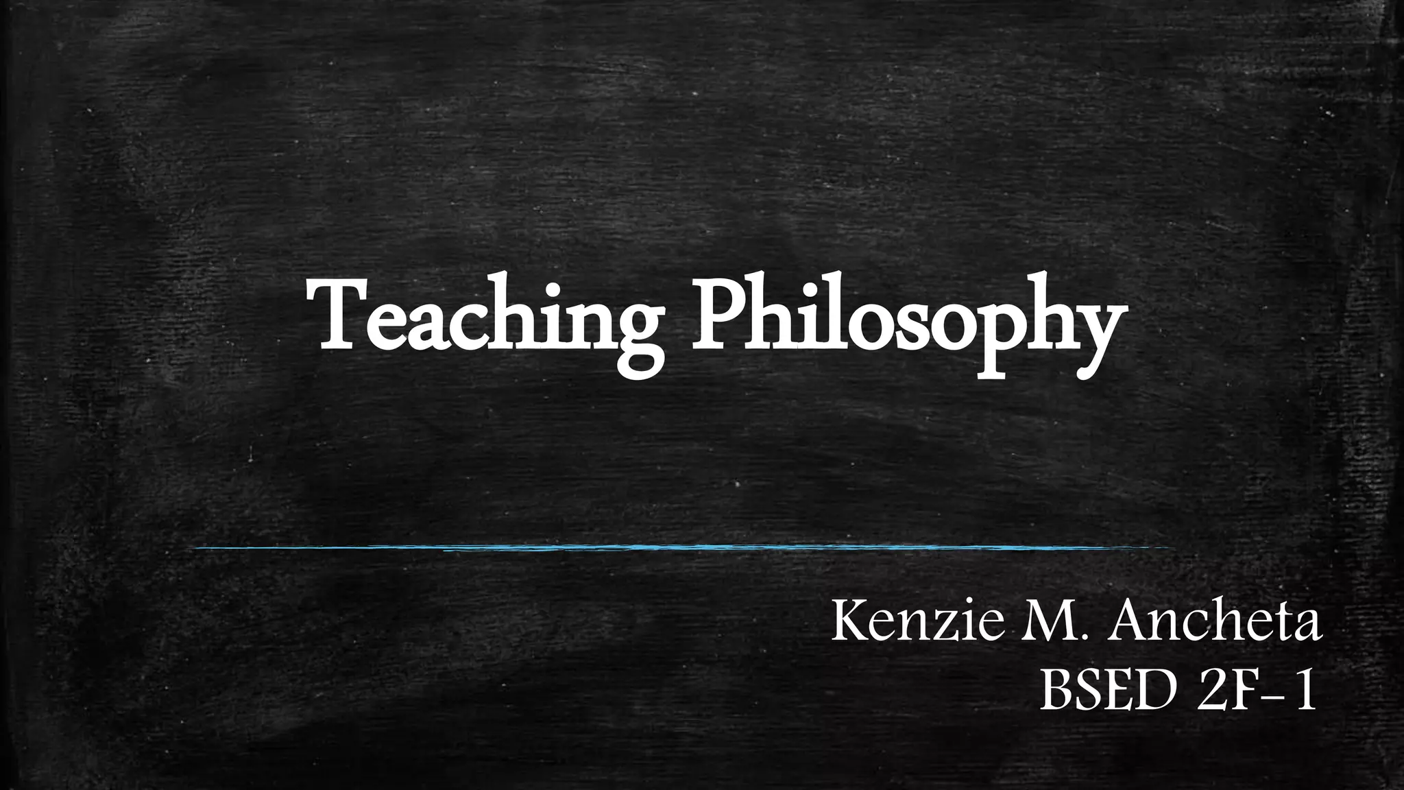 Educ 5 a teaching philosophy | PPT