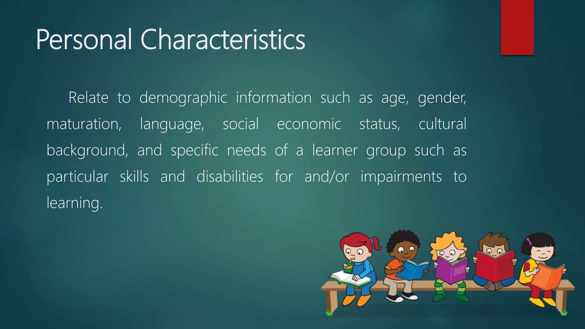 learner characteristics and learning styles and strategies | PPTX