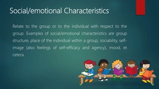 learner characteristics and learning styles and strategies | PPTX