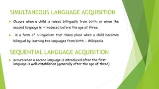 language acquisition and development | PPTX | Education