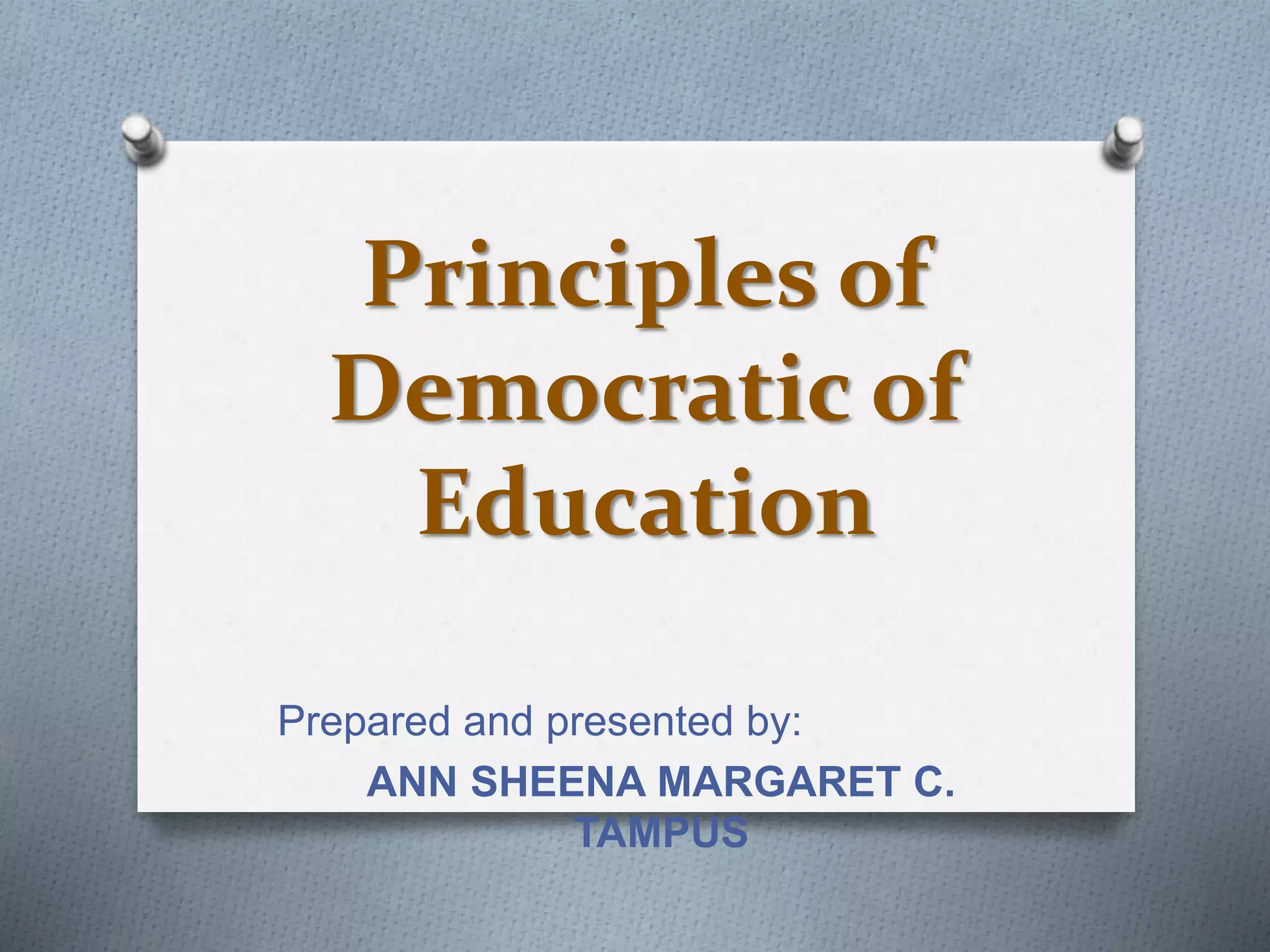 Educ 605: DEMOCRATIC SCHOOL ADMINISTRATION | PPTX