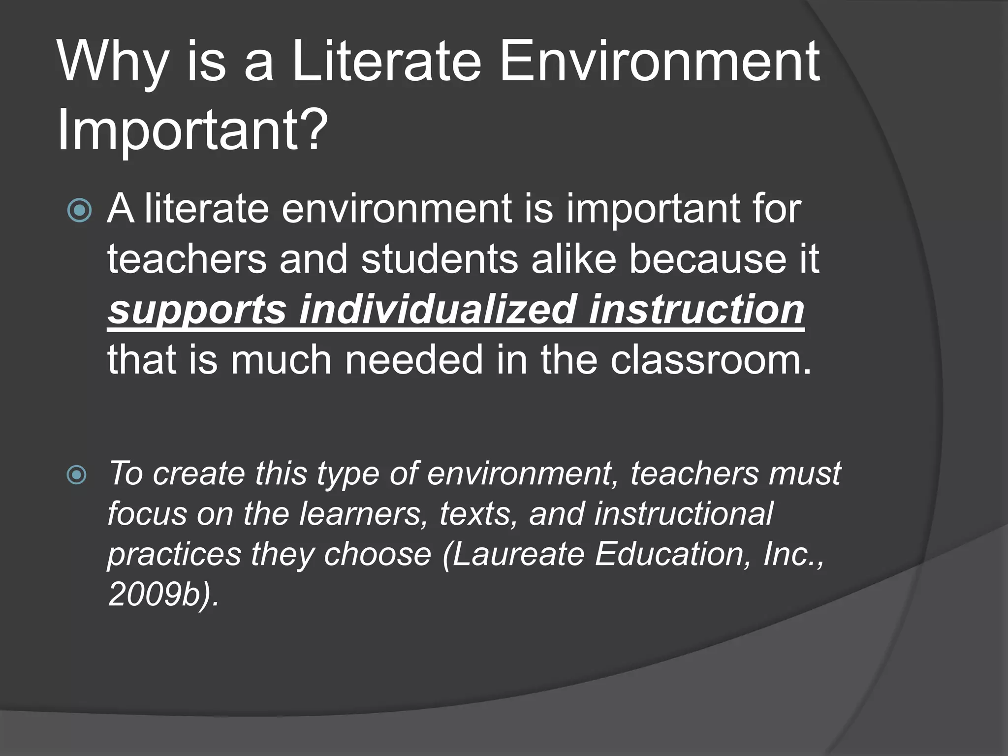 Educ 6706 literate environment presentation | PPTX