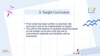EDUC 9 - 2nd Topic - Curriculum and the Teacher.pptx