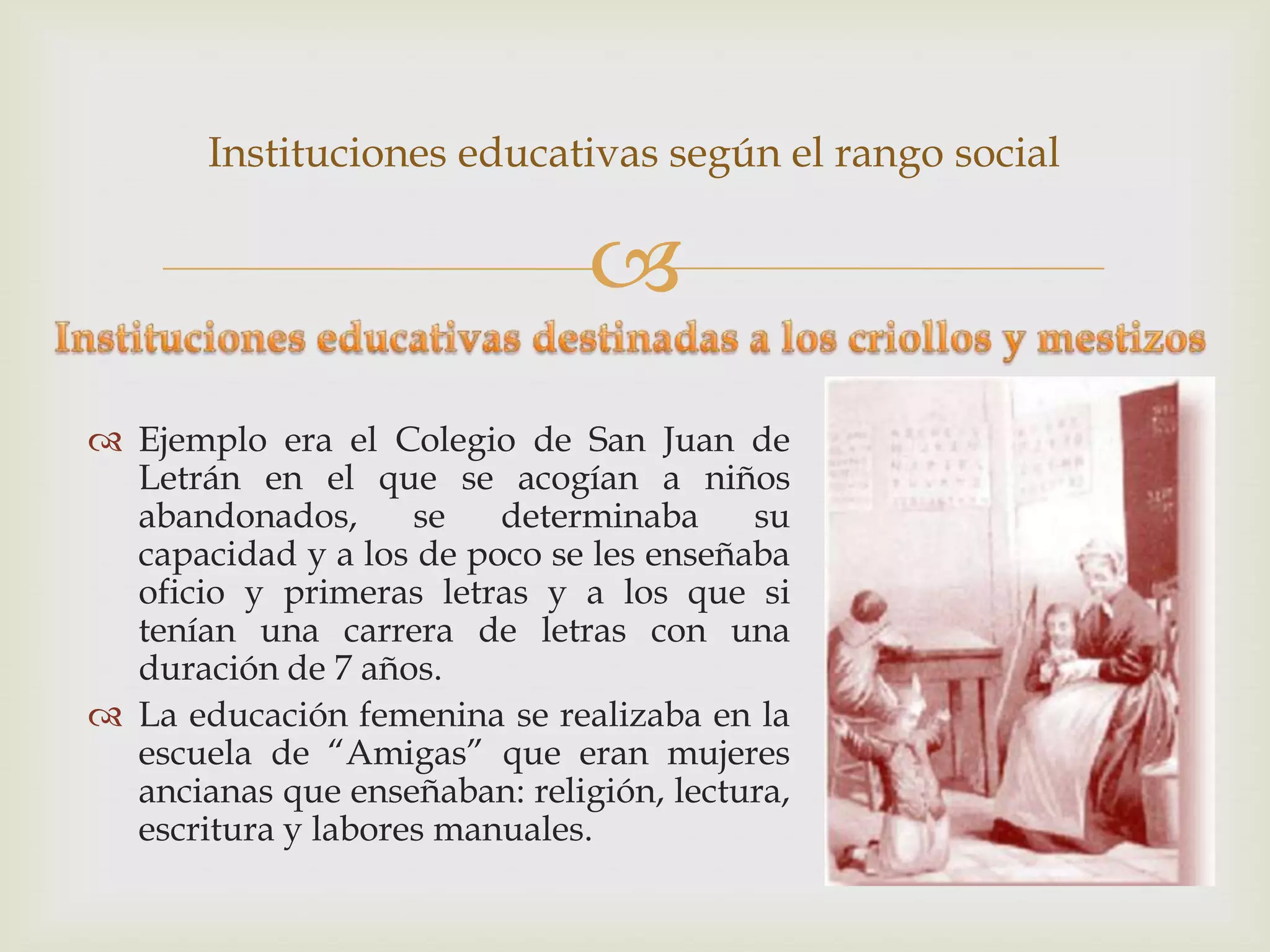 Educación epoca colonial o conquista | PPTX