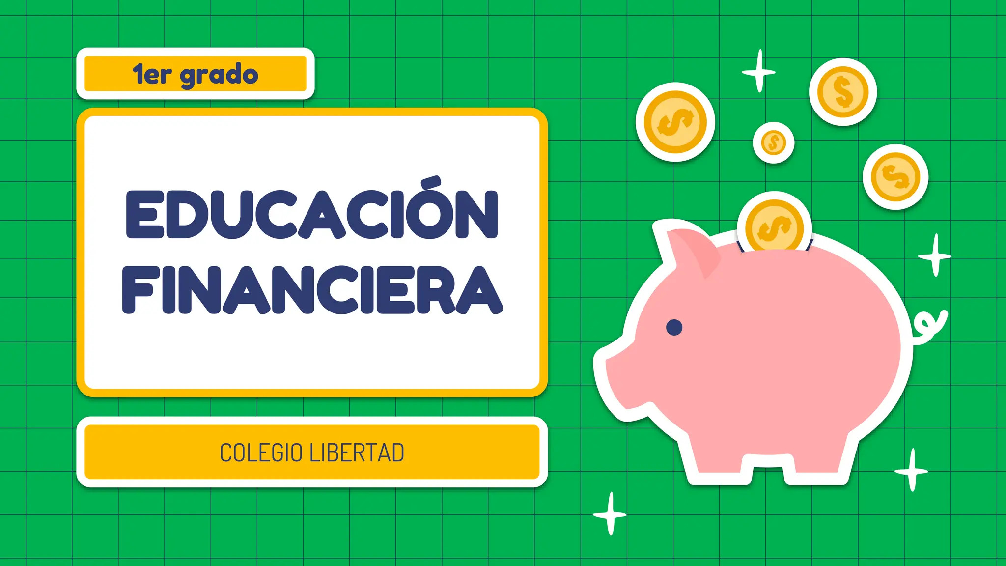 Educación Financiera para alumnos de primaria | PPTX