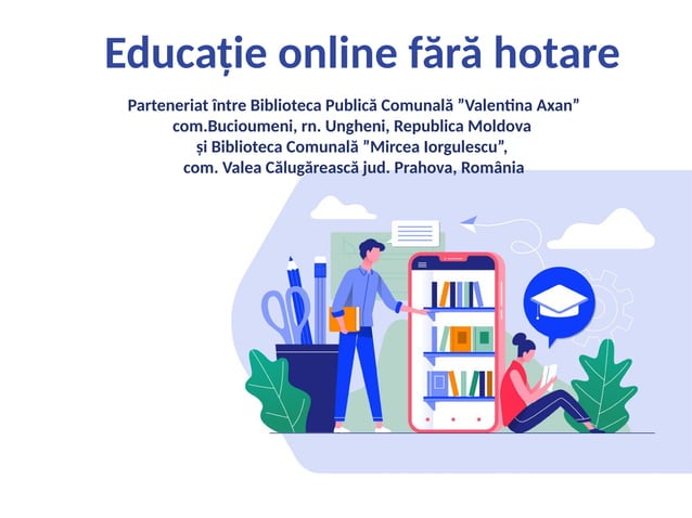 Educațíe online fără hotare (biblioteci).pptx