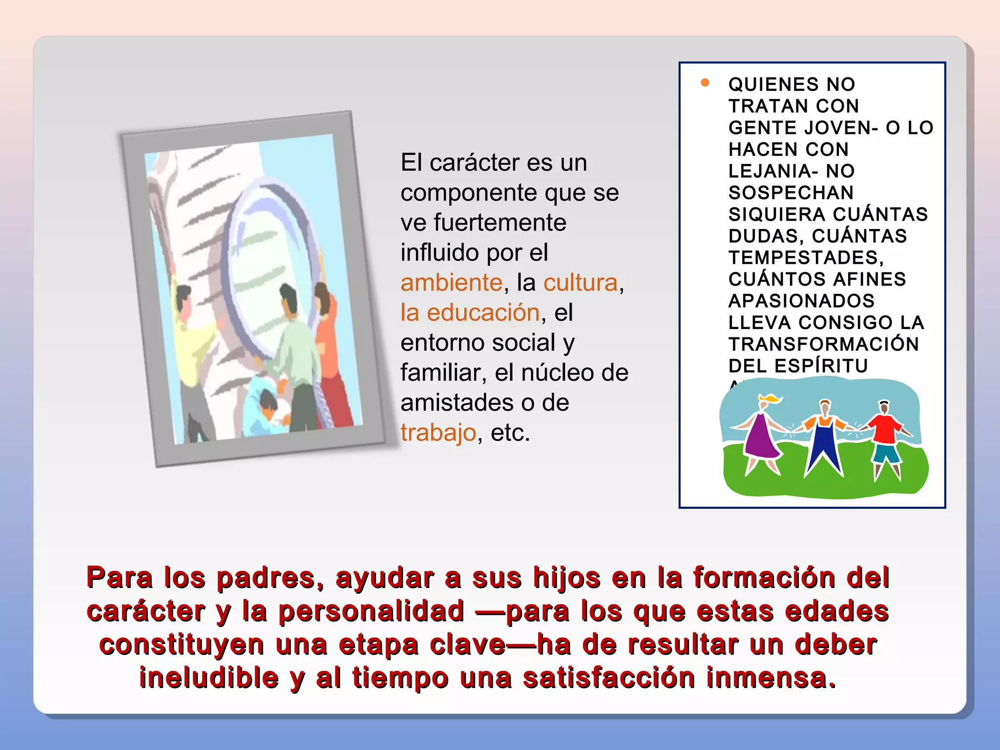Educar el carácter y la personalidad | PPT