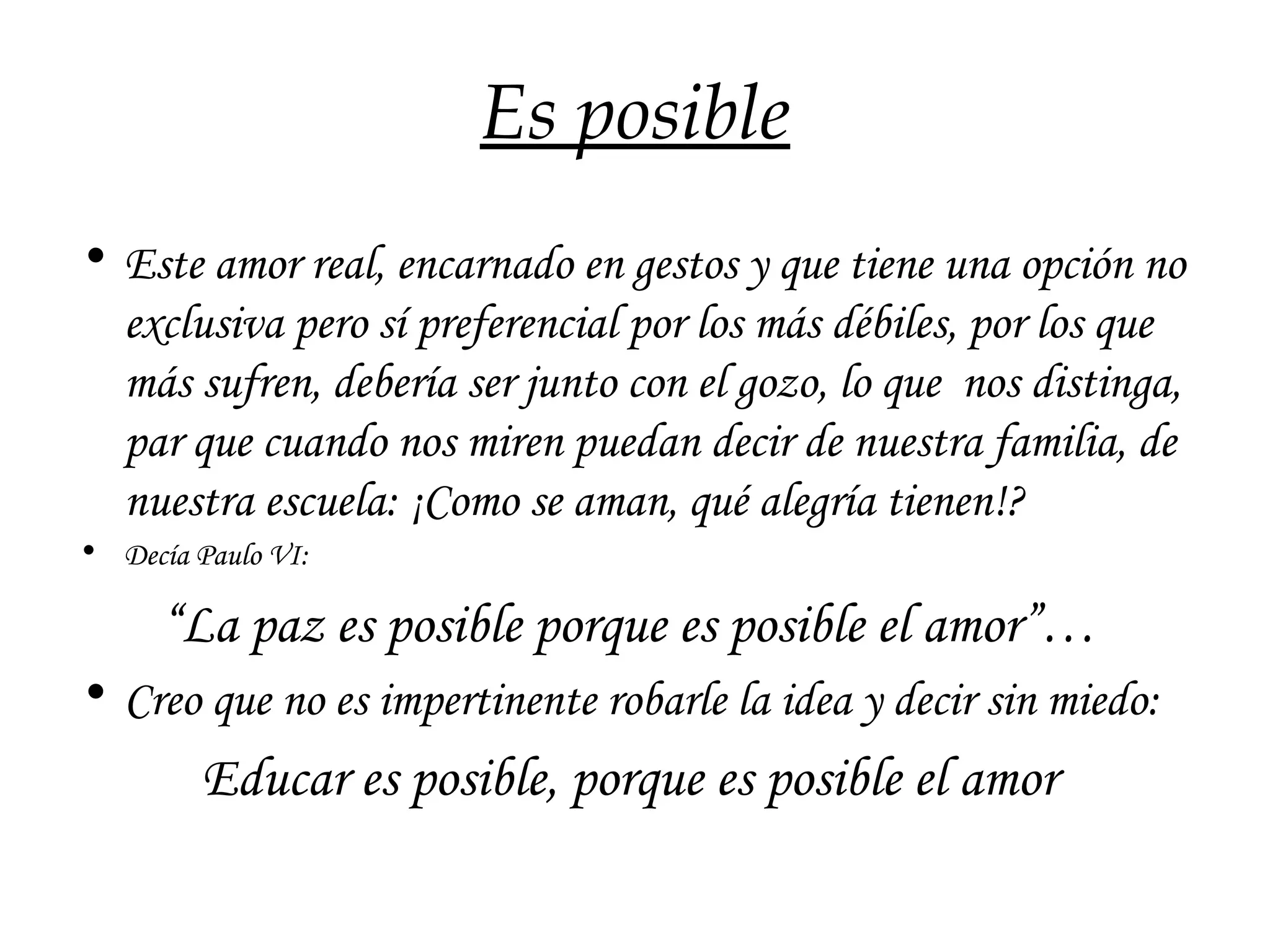 Educar es Dificil, Posible y Bello | PPT