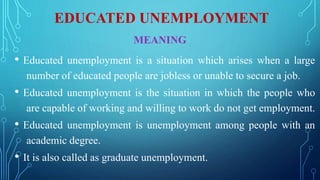 Educated unemployment | PPTX