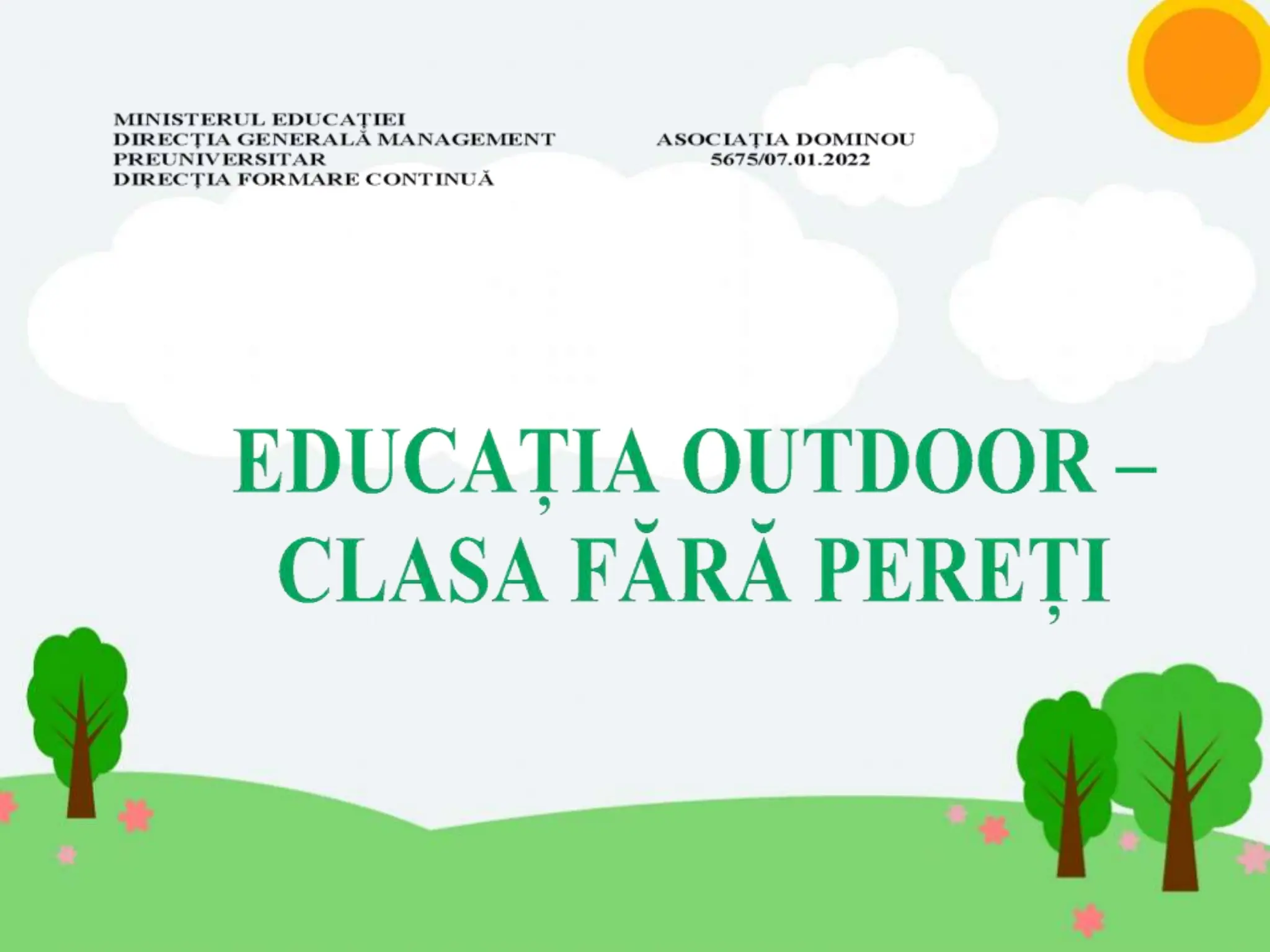 Educatie Outdoor.pptx 1-2-3.pptx, CLASA FARA PERETI, MATERIAL SUPORT | PPTX