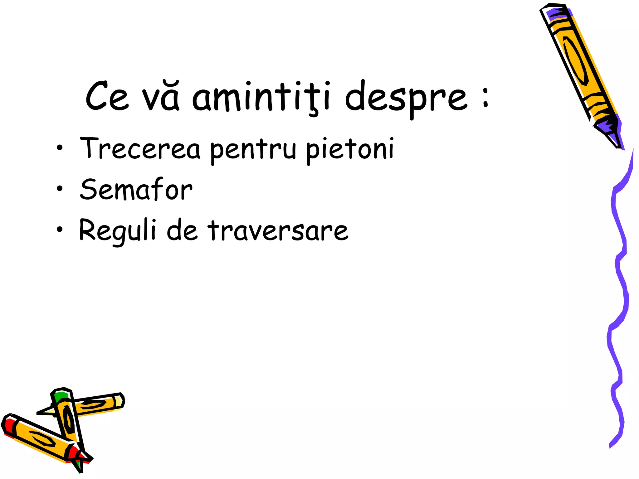 Educatie rutieră. Reguli. | PPT