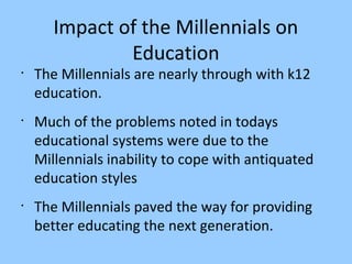Educating the millennials | PPT