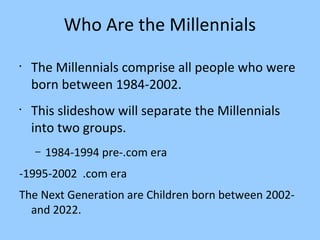 Educating the millennials | PPT
