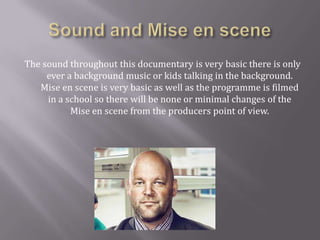 Educating yorkshire | PPTX | Documentary | Genres