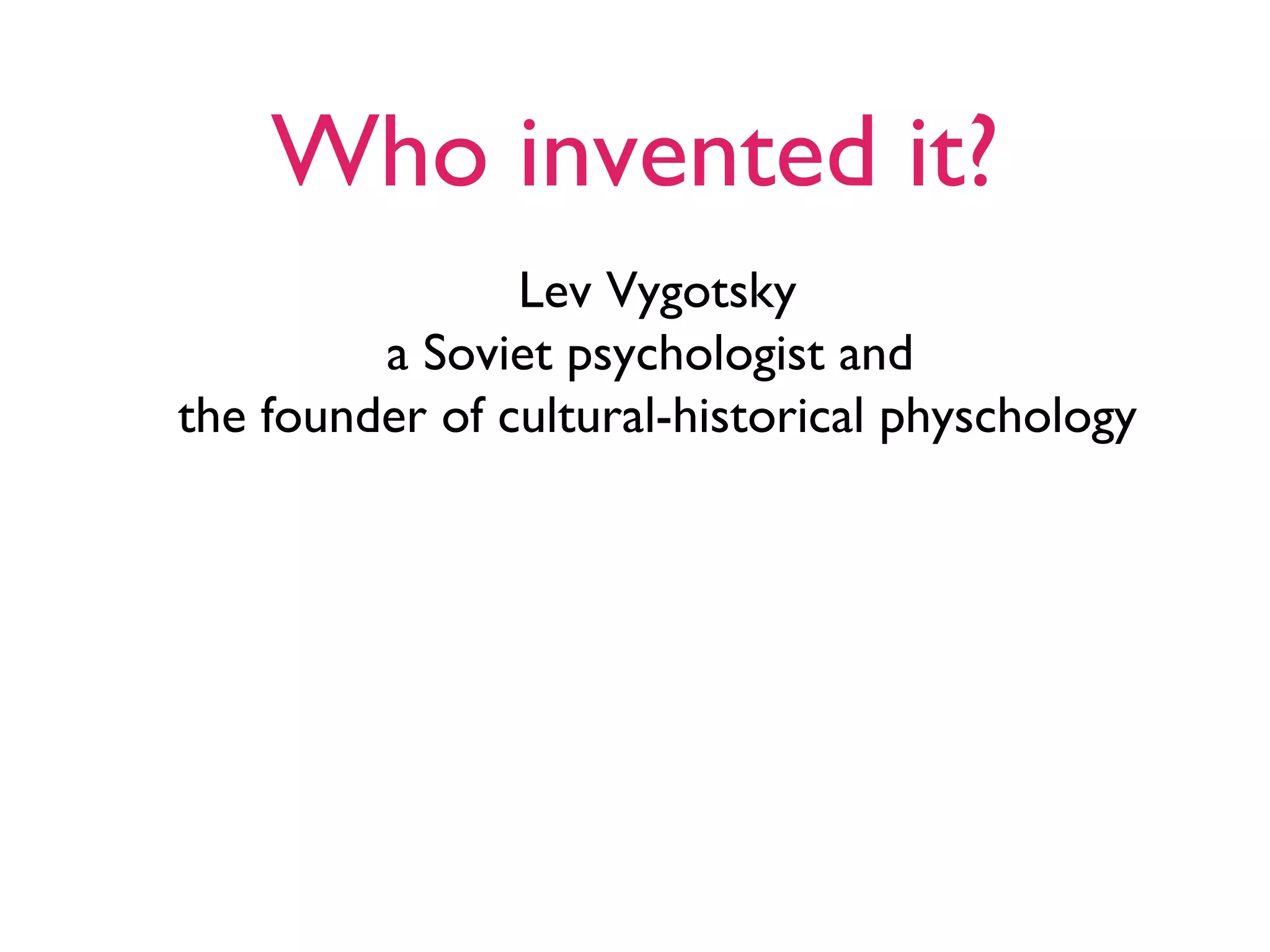 Vygotsky / Constructivist Theory | PPT