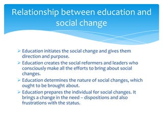 Education,social,economical,political and technological changes in ...