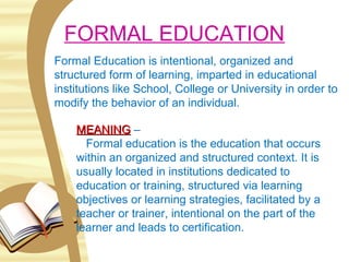 Education and its types | PPT