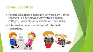 Types of Education | PPTX