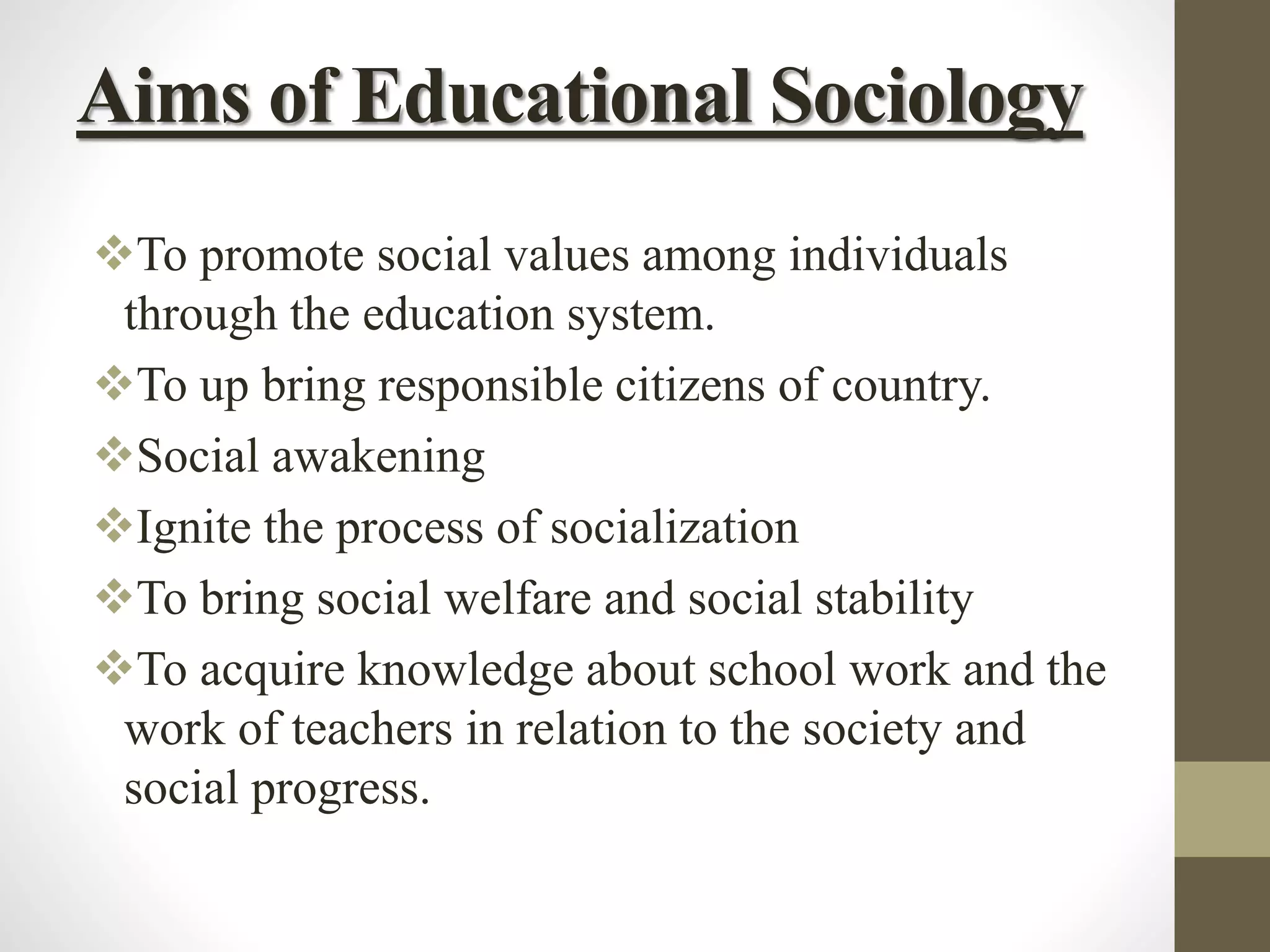 Educational Sociology and Sociology of Education | PPTX