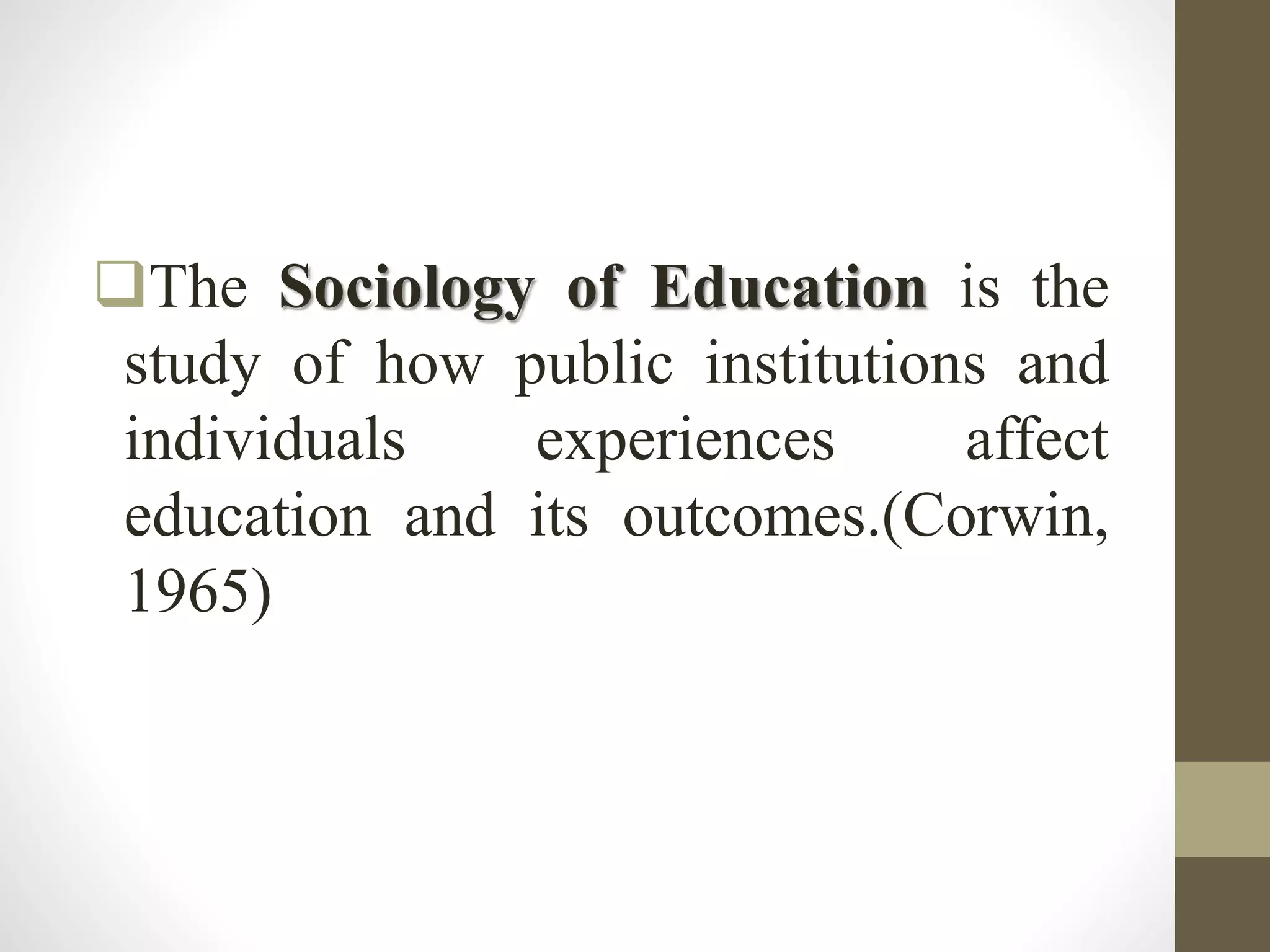 Educational Sociology and Sociology of Education | PPTX