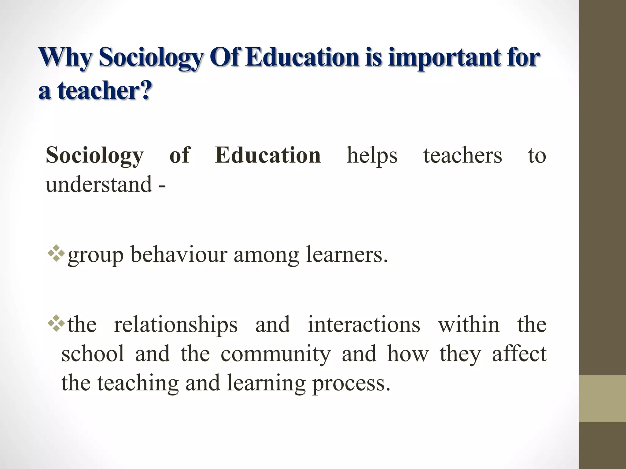 Educational Sociology and Sociology of Education | PPTX