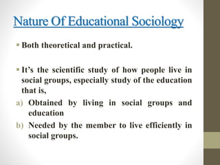 Educational Sociology and Sociology of Education | PPTX
