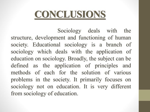 Educational Sociology and Sociology of Education | PPTX