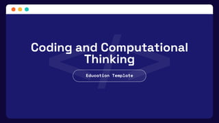 Education - Coding and Computational Thinking.pptx | Programming ...