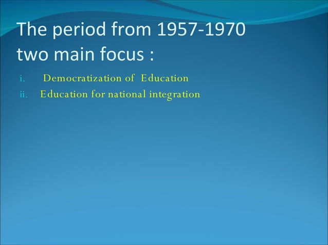 Education In Period 1957 1970 | PPT