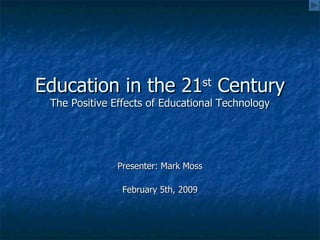 Education In The 21st Century | PPT
