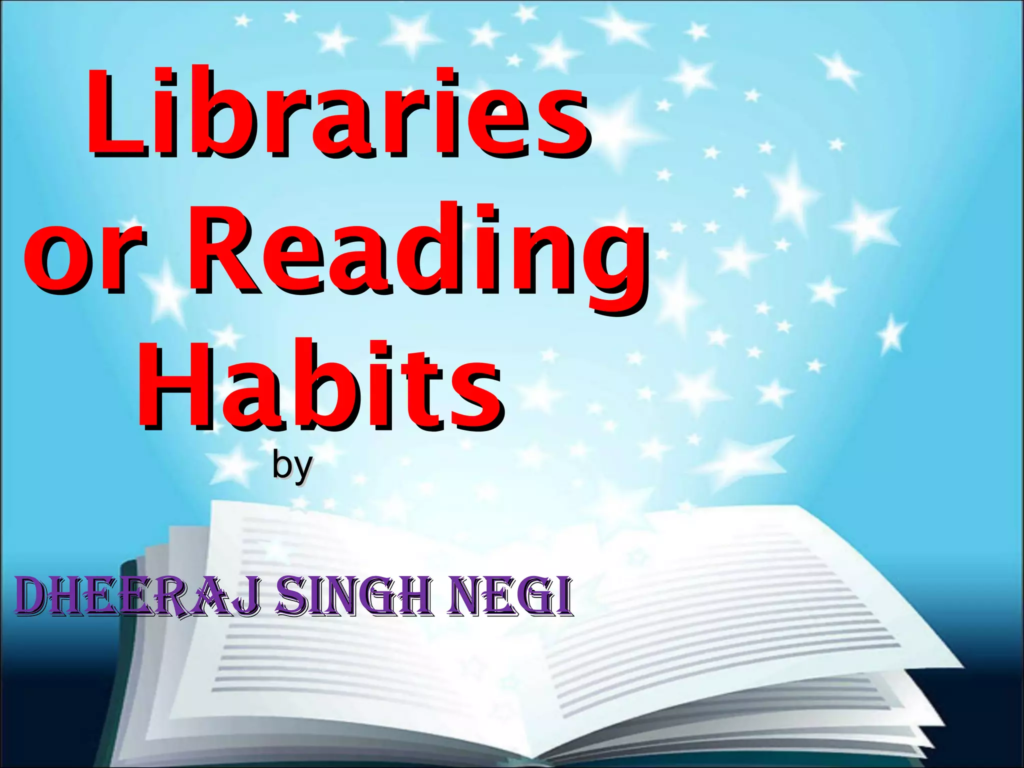 Libraries and Reading Habits | PPT