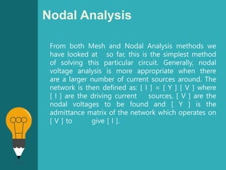 Mesh analysis and Nodal Analysis | PPTX