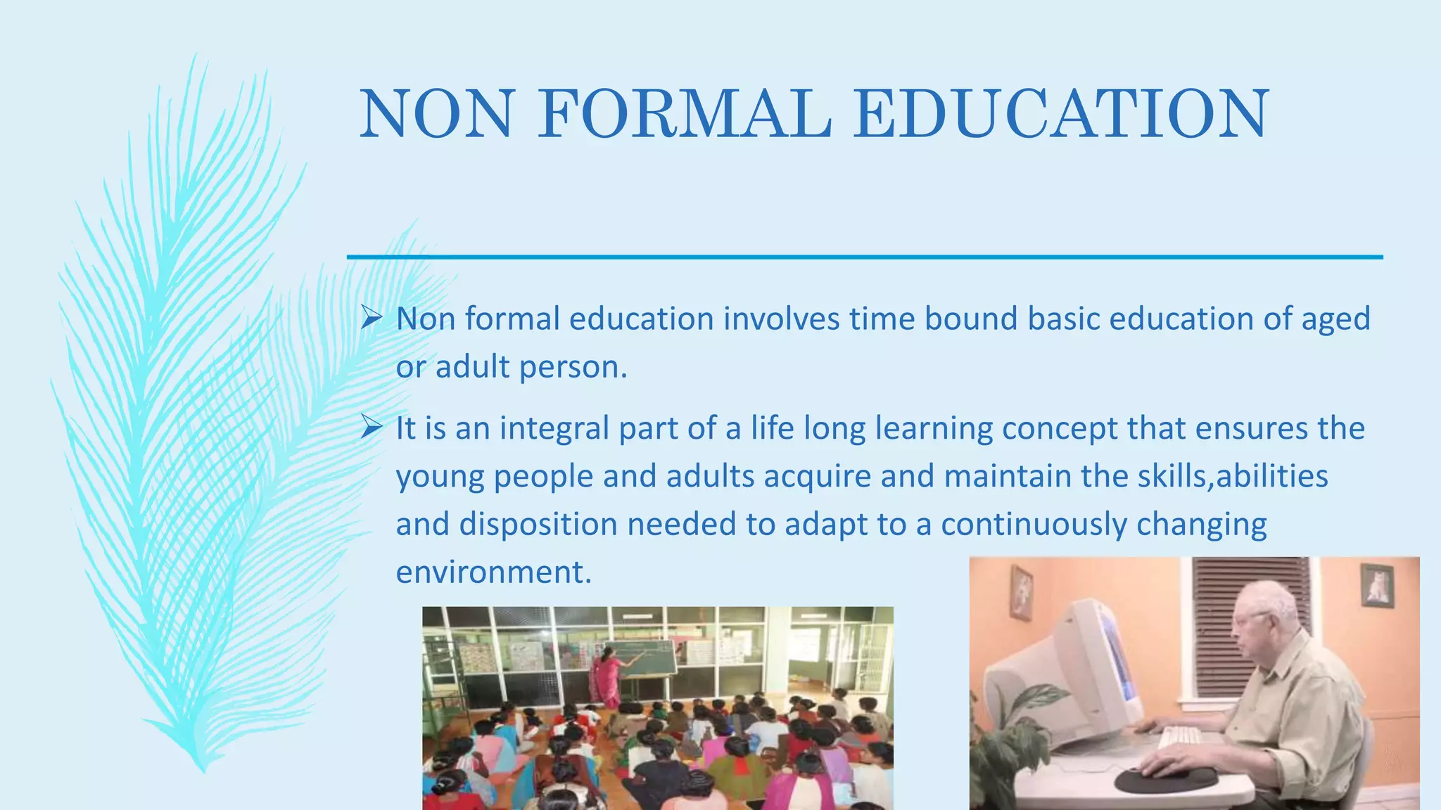 Formal,Informal and Non-formal Education | PPTX
