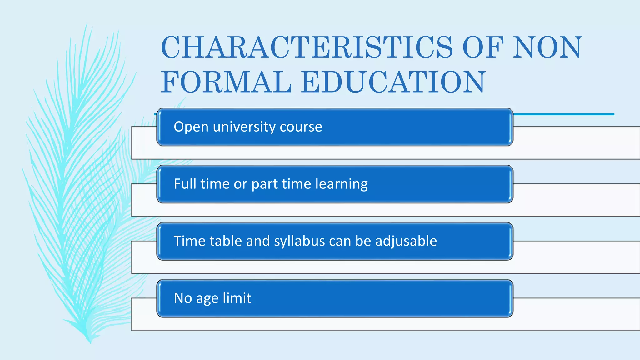 Formal,Informal and Non-formal Education | PPTX