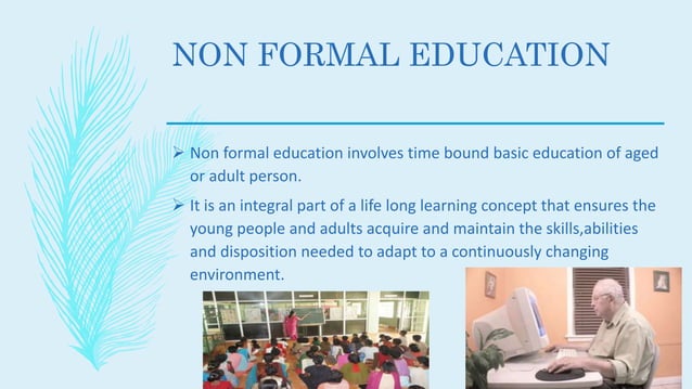 Formal,Informal and Non-formal Education | PPTX | Adult Education ...