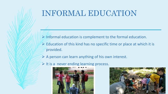 Formal,Informal and Non-formal Education | PPTX | Adult Education ...