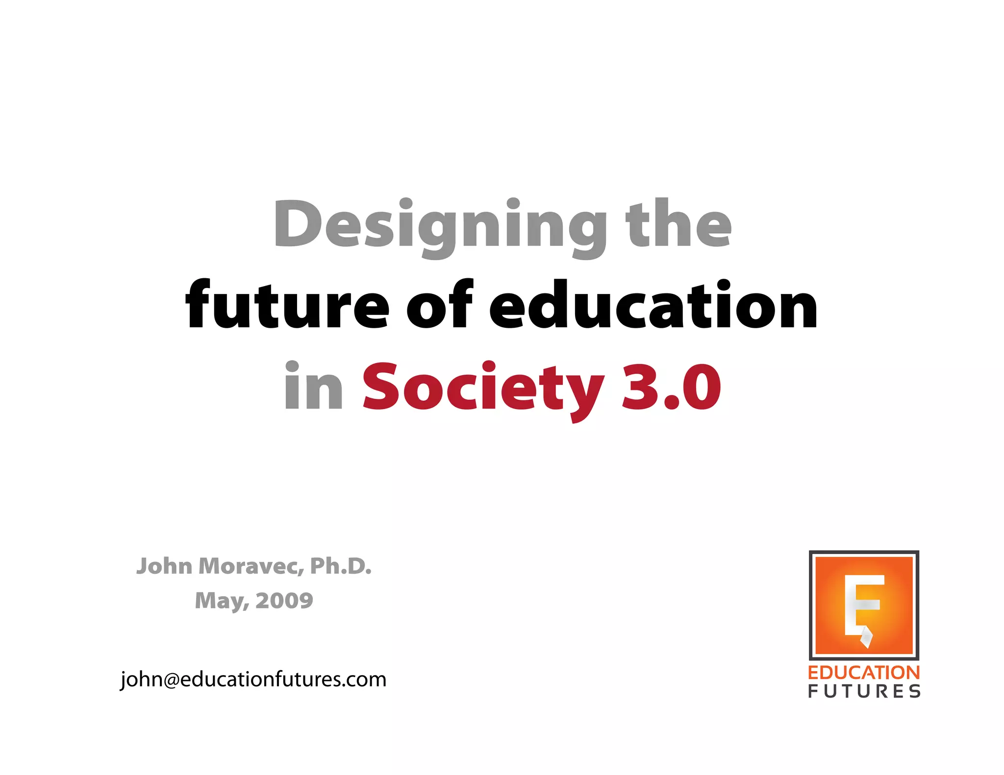 Designing the future of education in Society 3.0 | PDF