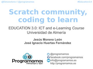 Scratch community coding to learn - Education 3 0 | PPT