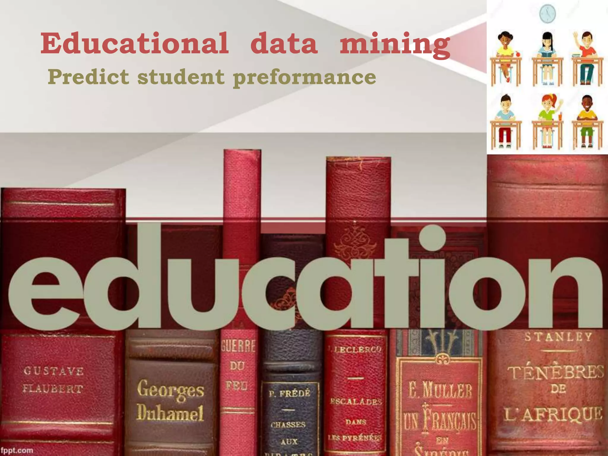 Educational data mining | PPTX