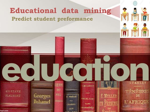 Educational data mining | PPTX