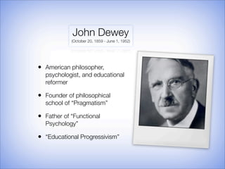 John Dewey’s Educational Progressivism | PDF