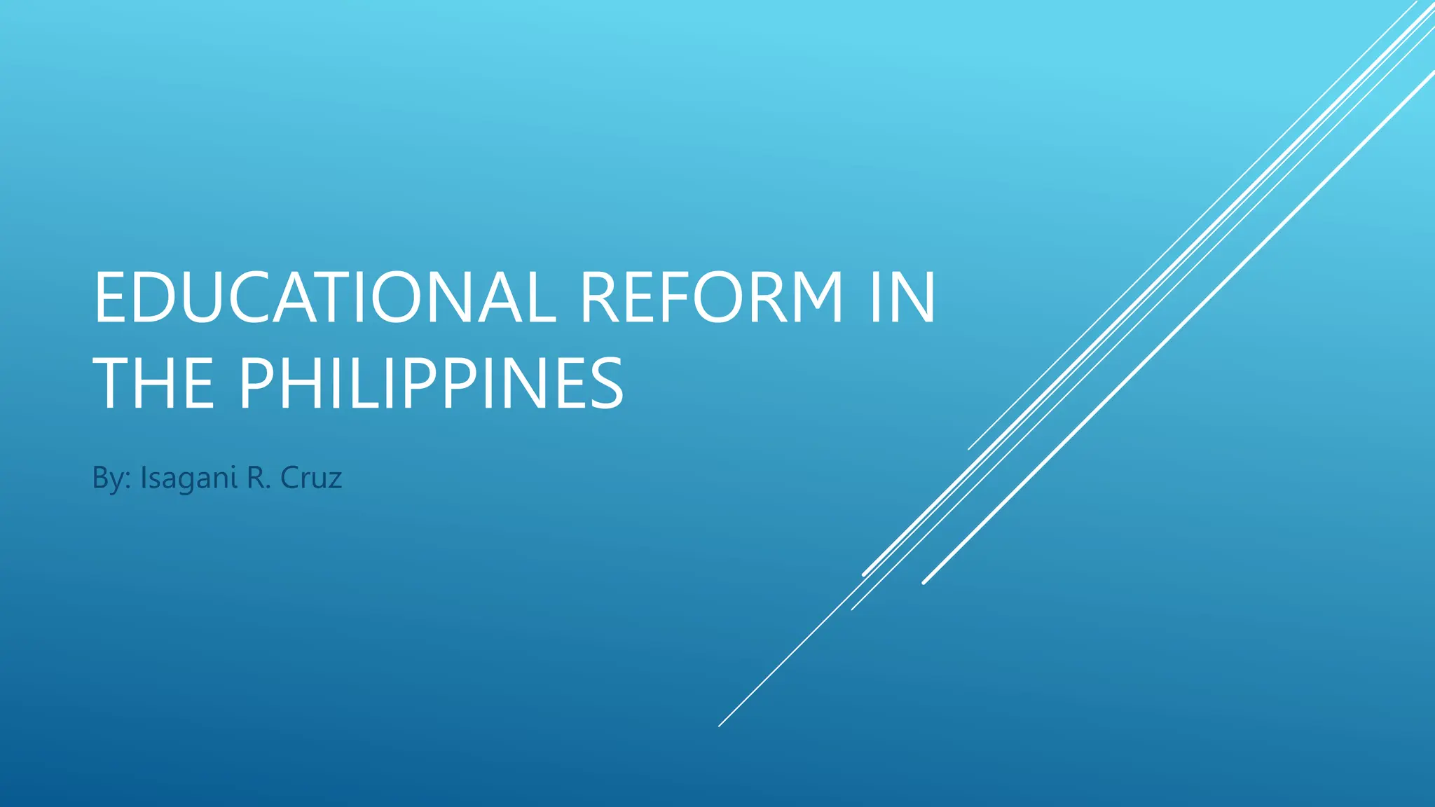 Educational-Reform-in-The-Philippines-ppt.pptx